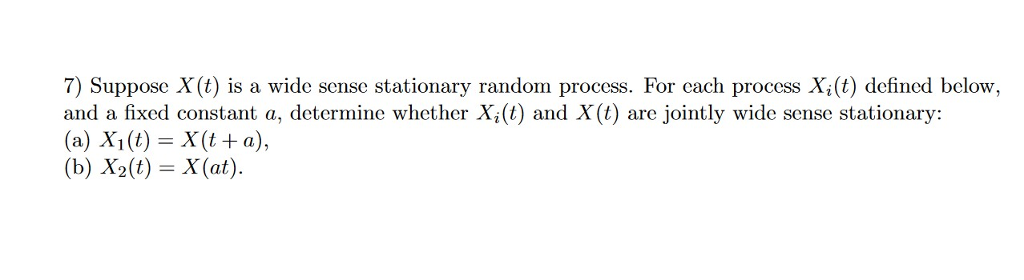 Solved Suppose X(t) is a wide sense stationary random | Chegg.com