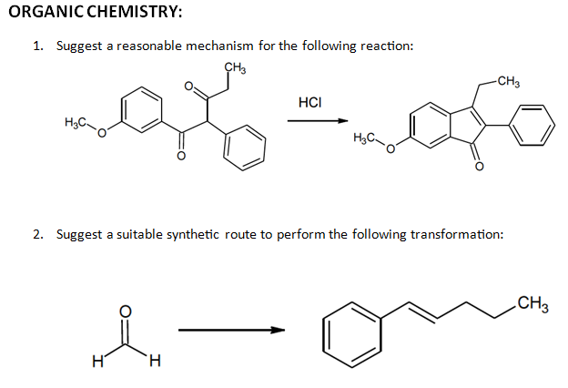 Solved ORGANIC CHEMISTRY: 1. Suggest a reasonable mechanism | Chegg.com Solved ORGANIC CHEMISTRY: 1. Suggest a reasonable mechanism | Chegg.com