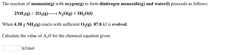 Solved The reaction of ammonia(g) with oxygen(g) to form | Chegg.com
