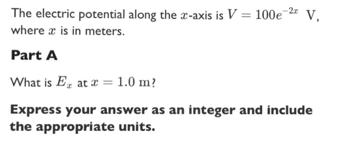 Solved The electric potential along the x-axis is V = | Chegg.com