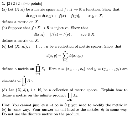 Solved Let (X, d) be a metric space and f: X rightarrow R a | Chegg.com