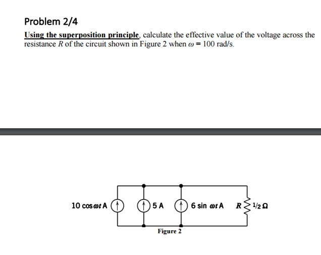 Solved Using the superposition principle, calculate the | Chegg.com