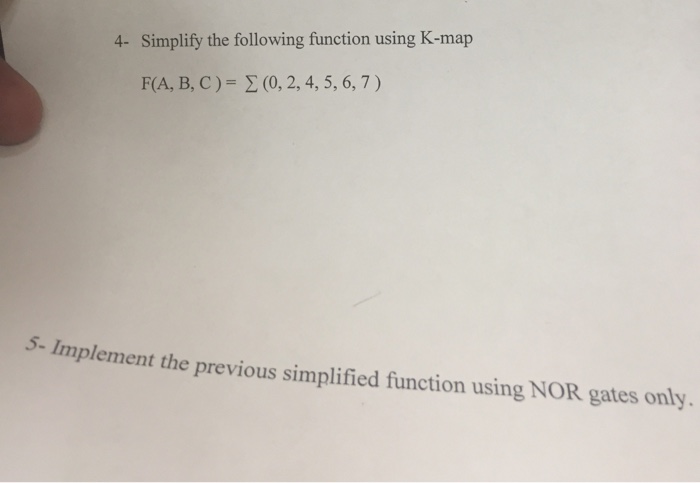 Solved Simplify The Following Function Using K Map Fa B 0714