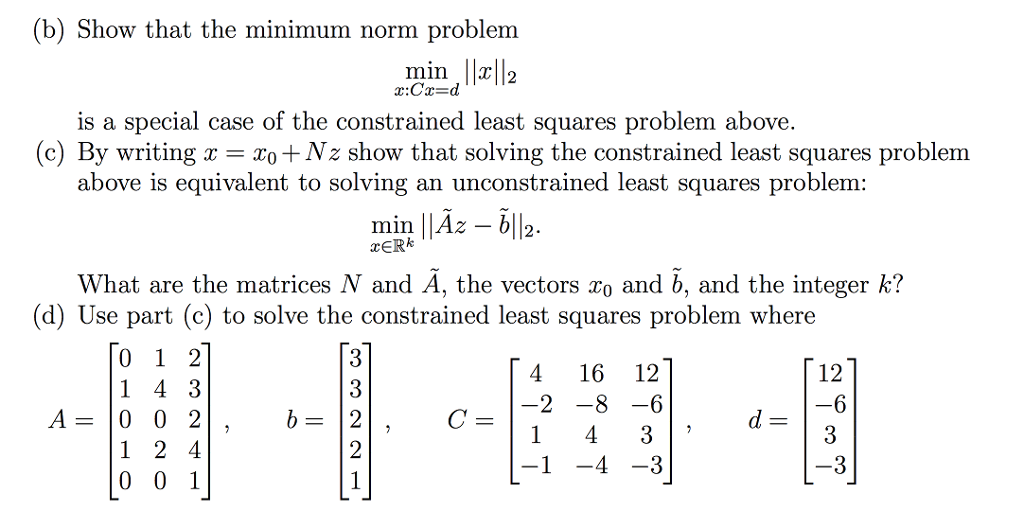 (4) Consider the constrained least squares problem: | Chegg.com