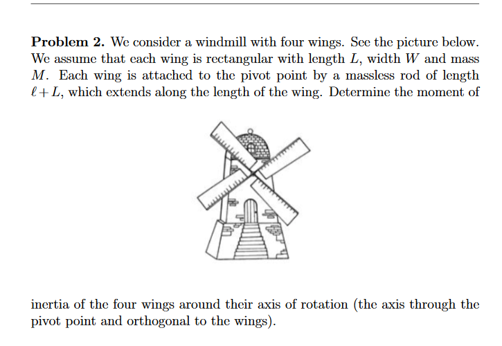 Solved Problem 2. We consider a windmill with four wings. | Chegg.com