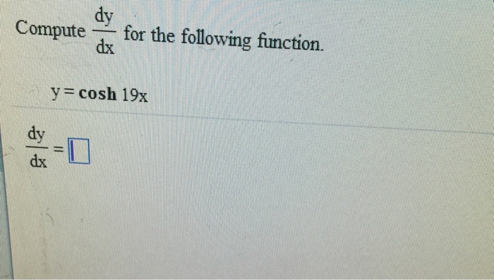 Solved compute dy/dx , calculus | Chegg.com Solved compute dy/dx , calculus | Chegg.com