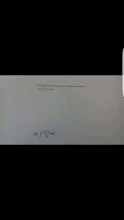 Solved Evaluate the indefinite integral integral ln^4 x/x | Chegg.com