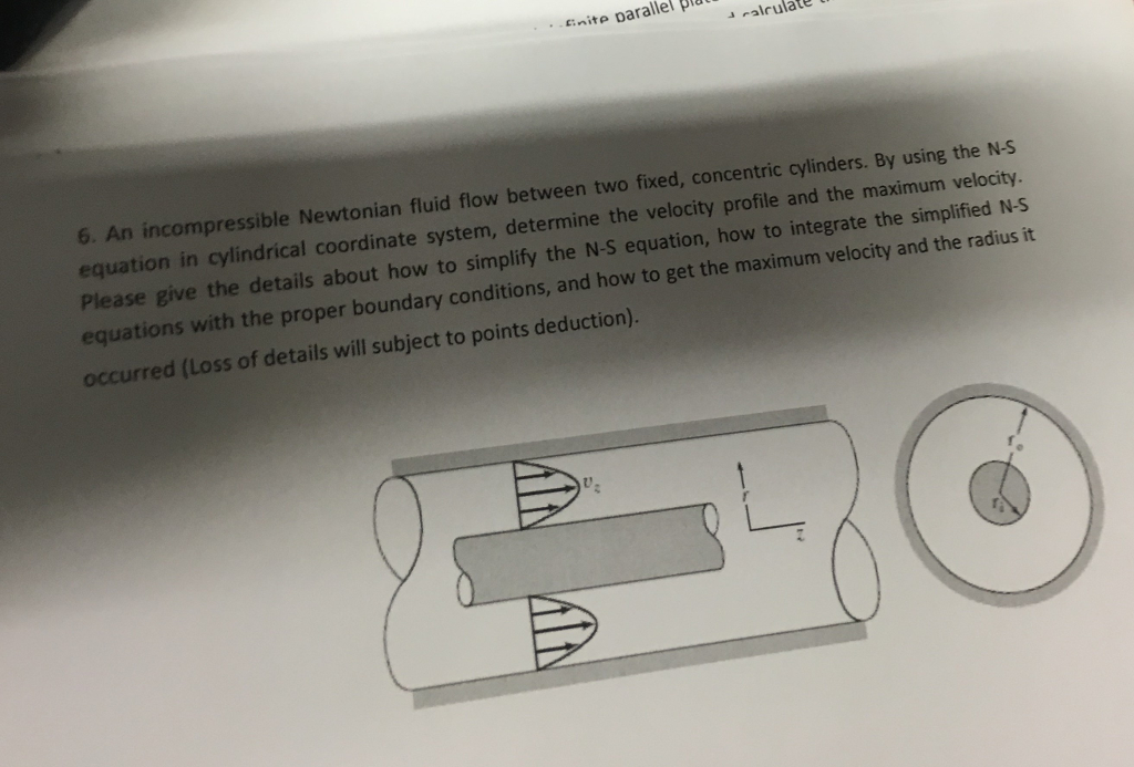 Solved ralculate 6. An incompressible Newtonian fluid flow | Chegg.com