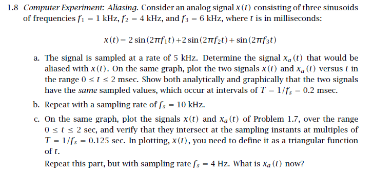 Computer Experiment: Aliasing. Consider an analog | Chegg.com