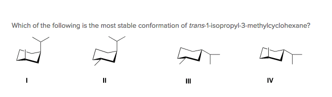 Solved Select the most stable conformer of | Chegg.com