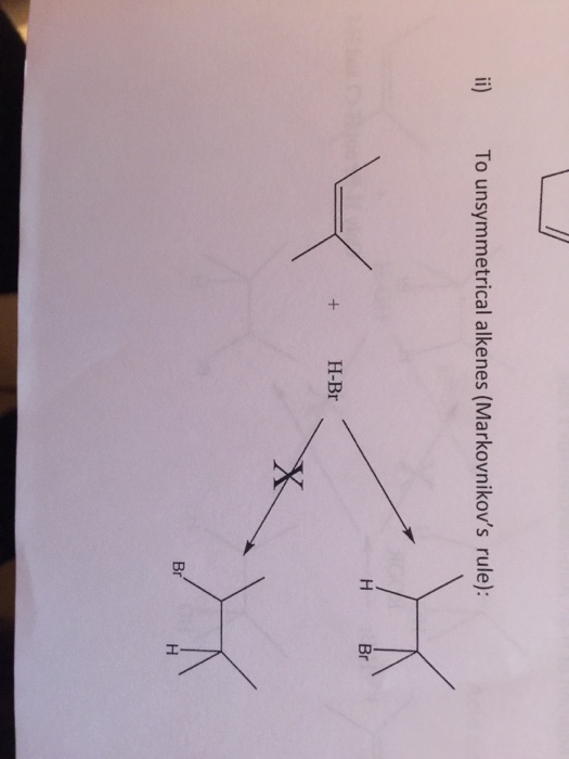 Solved To unsymmetrical alkenes ( markkovnikov"s rule) | Chegg.com