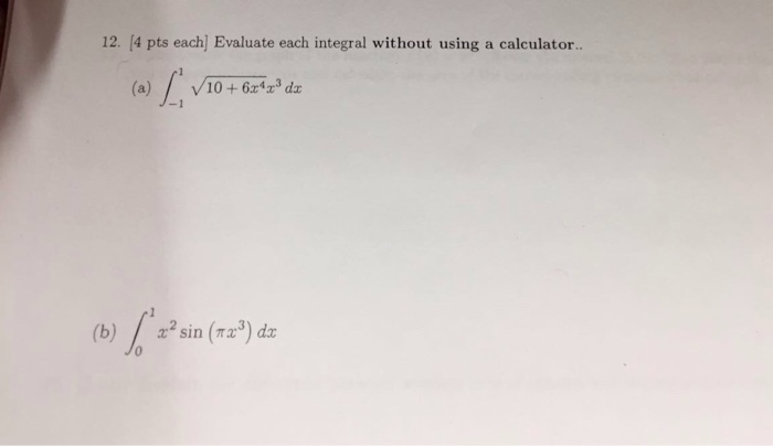 Solved Evaluate each integral without using a calculator.. | Chegg.com