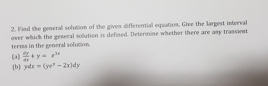 Solved 2. Find the general solution of the given | Chegg.com