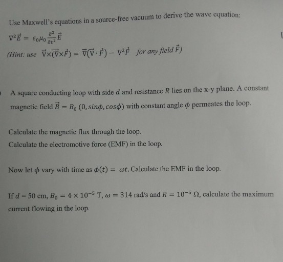 Solved Use Maxwell's equations in a source-free vacuum to | Chegg.com