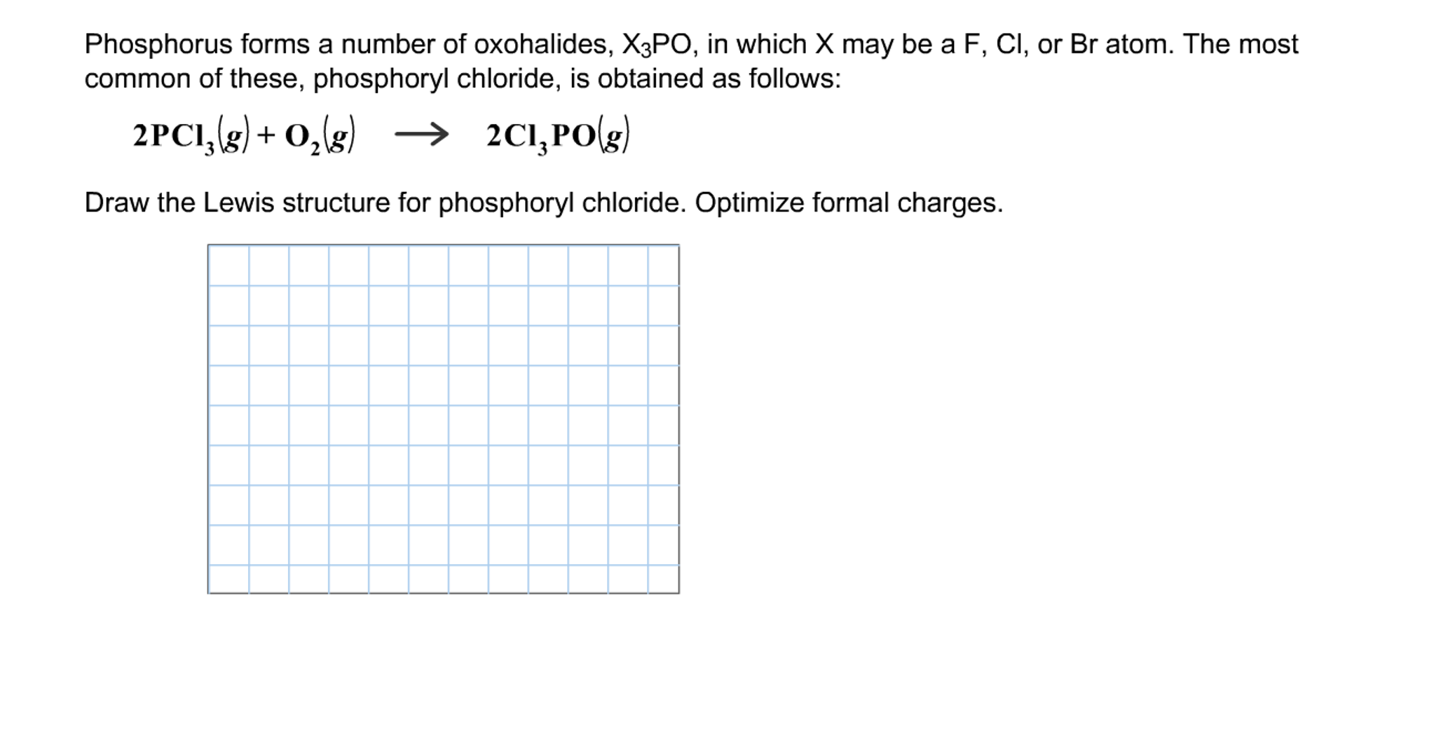 Solved Phosphorus forms a number of ox halides, X_3PO, in | Chegg.com
