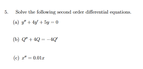 Solved 5. Solve the following second order differential | Chegg.com