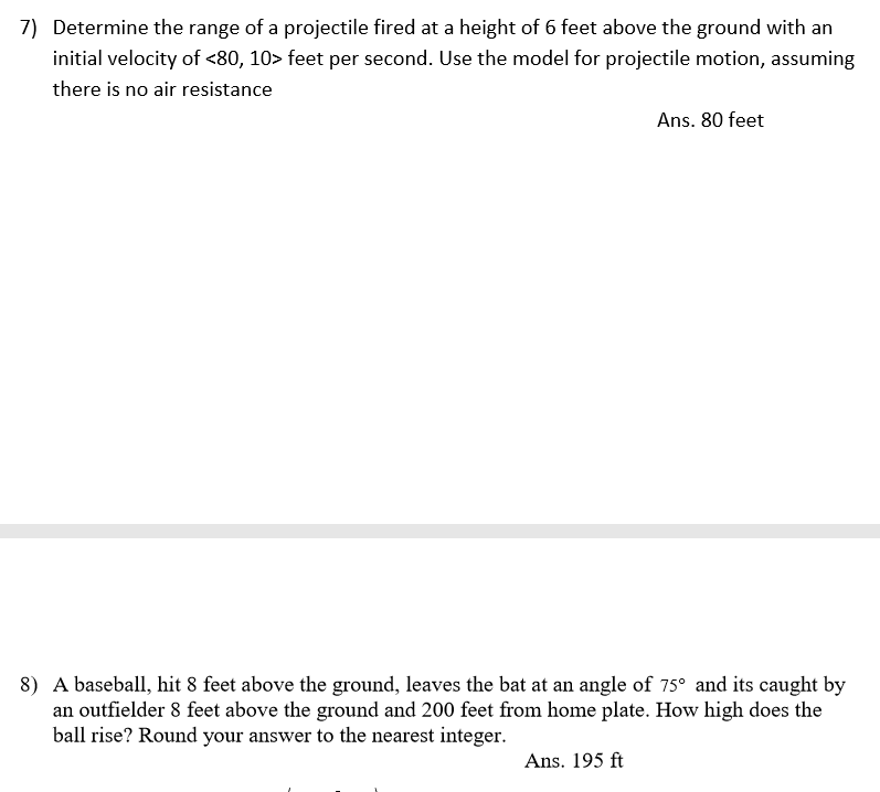 Solved 7) Determine the range of a projectile fired at a | Chegg.com