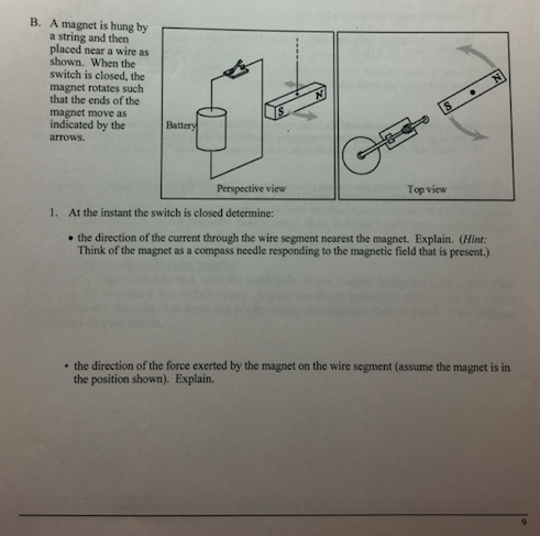 Solved B. A magnet is hung by a string and then placed near | Chegg.com