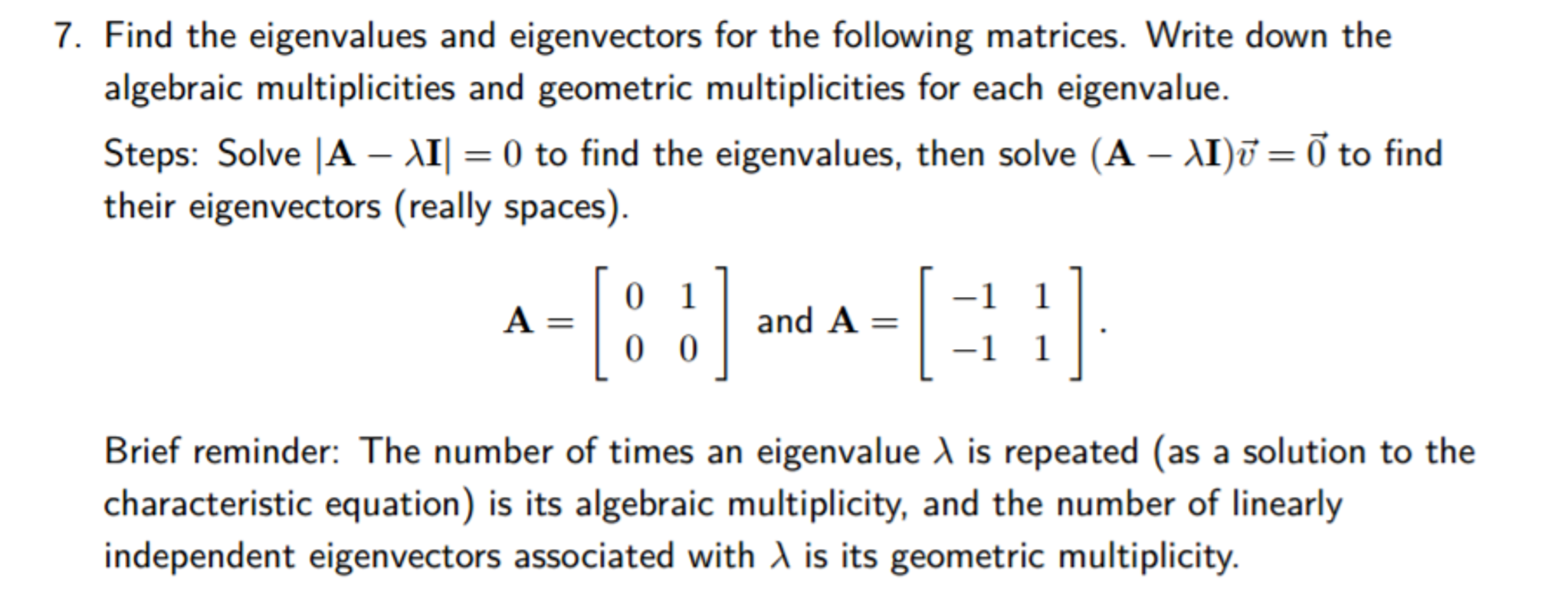 Solved Find the eigenvalues and eigenvectors for the | Chegg.com