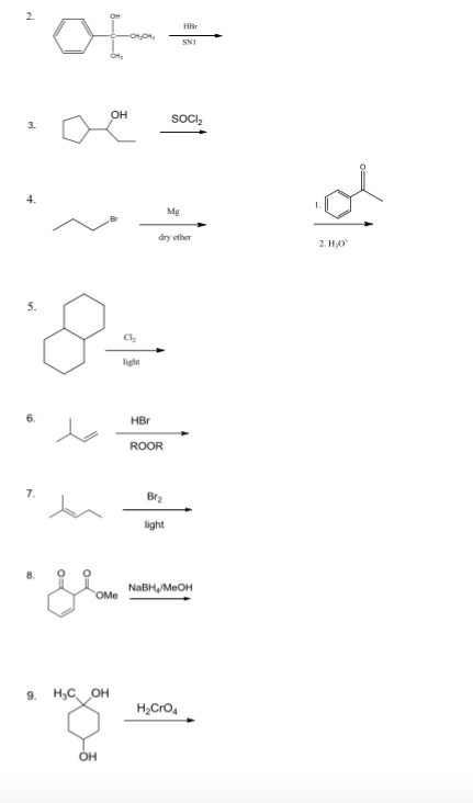 Solved 2. HBr SoCl2 3. Mg dry ether Cl 6. HBr ROOR Br2 ight | Chegg.com