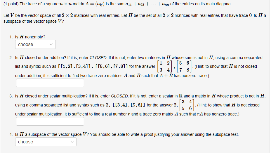 Solved The trace of a square n times n matrix A = (a_ij) is | Chegg.com