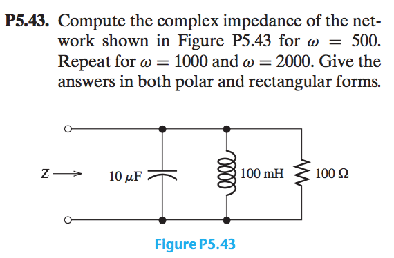 Solved Compute the complex impedance of the network shown in | Chegg.com