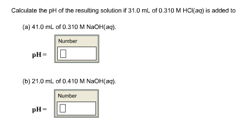 Solved Calculate the pH of the resulting solution if 31.0 mL | Chegg.com