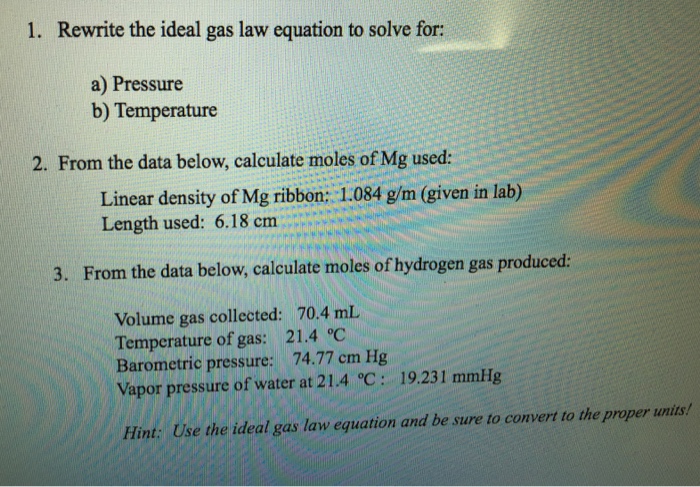 Solved Rewrite the ideal gas law equation to solve for: | Chegg.com