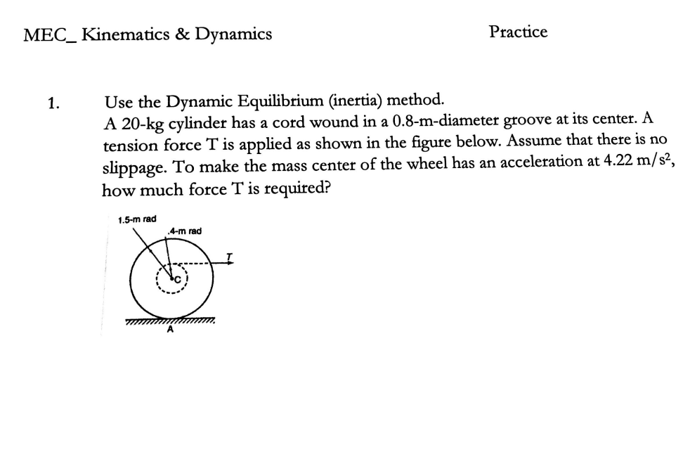 Solved Use the Dynamic Equilibrium (inertia) method. A | Chegg.com