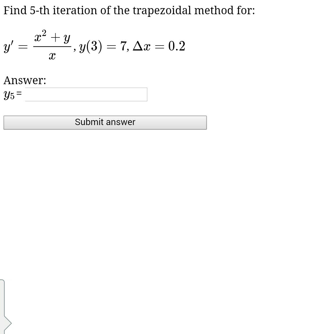 Solved Find 5-th iteration of the trapezoidal method for: | Chegg.com