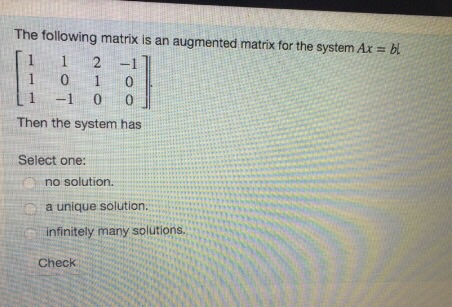 Solved The following matrix is an augmented matrix for the | Chegg.com