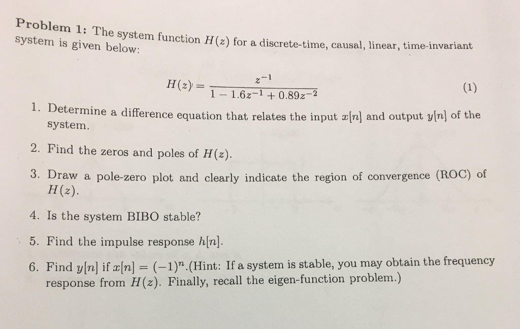 Solved Problem 1: The system function H(z) system is given | Chegg.com