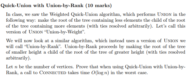 Solved Quick-Union with Union-by-Rank (10 marks) In class, | Chegg.com