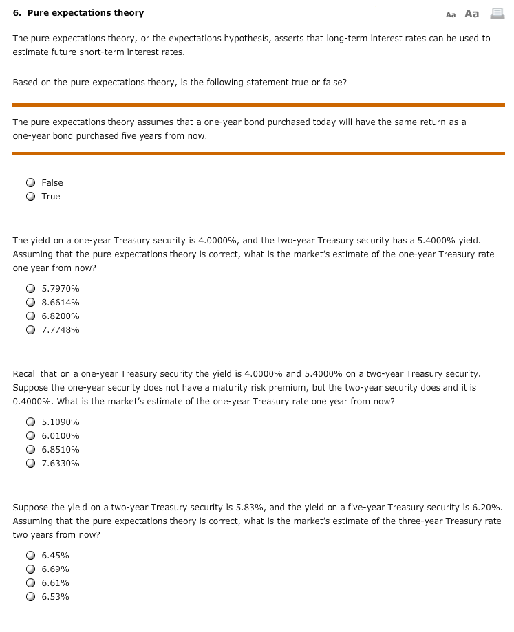 Solved The pure expectations theory, or the expectations | Chegg.com