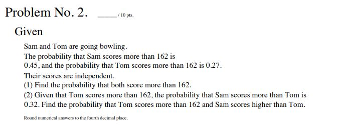 Solved Problem No. 2. . 10 pts. Given Sam and Tom are going | Chegg.com