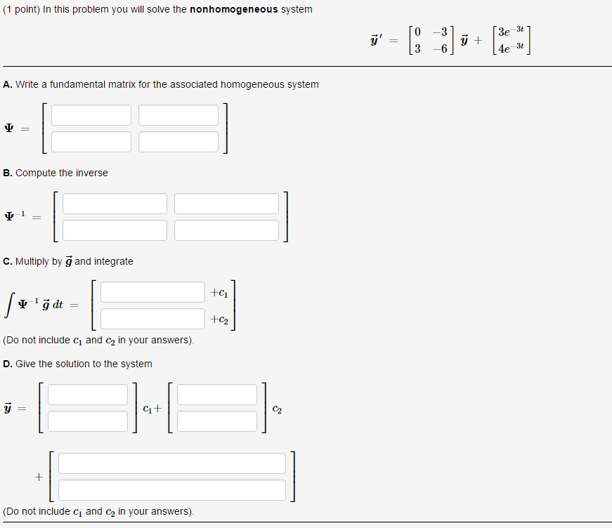 Solved In this problem you will solve the nonhomogeneous | Chegg.com