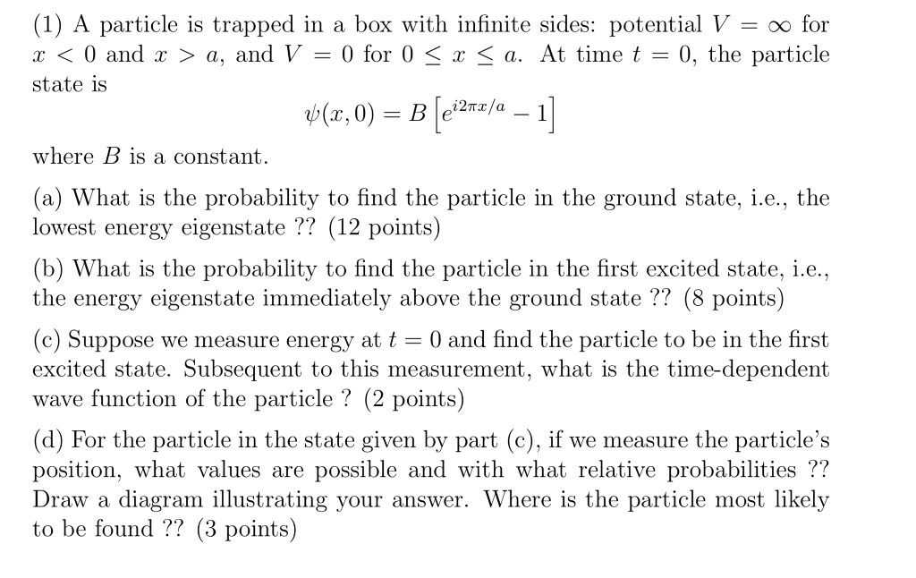 Solved (1) A particle is trapped in a box with infinite | Chegg.com