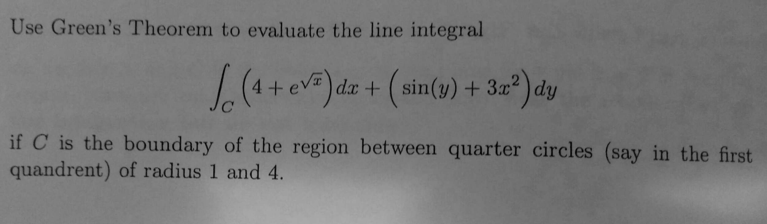 Solved Use Green's .Theorem to evaluate the line integral | Chegg.com