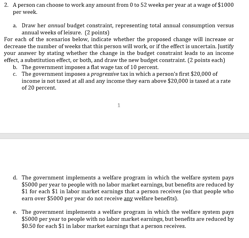 Solved 2. A person can choose to work any amount from 0 to | Chegg.com