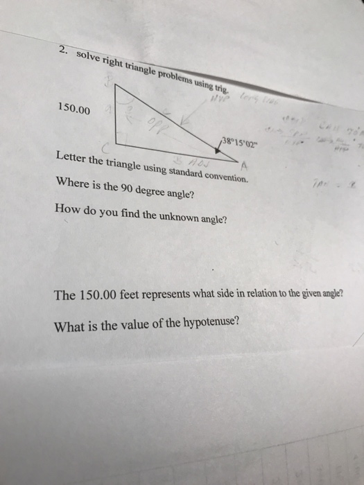 Solved Solve right triangle problems using trig. Letter the | Chegg.com