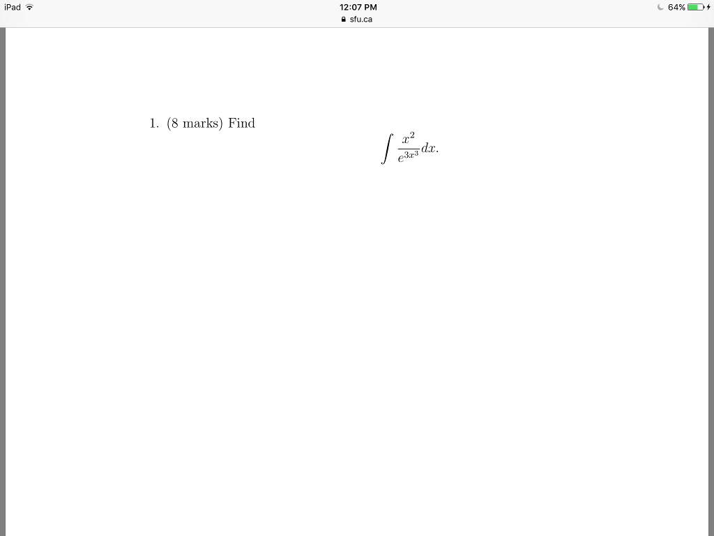 Solved Find integral x^2/e^3x^3 dx. | Chegg.com