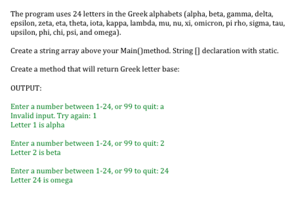 Solved The program uses 24 letters in the Greek alphabets | Chegg.com