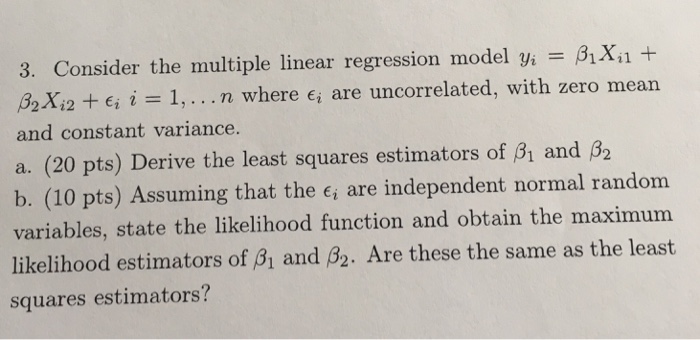 Solved Consider the multiple linear regression model y_i = | Chegg.com