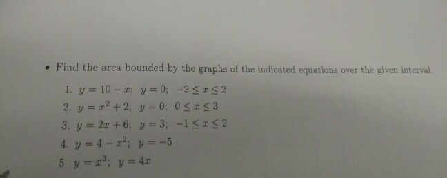 Solved Find the area bounced by the graphs of the indicated | Chegg.com