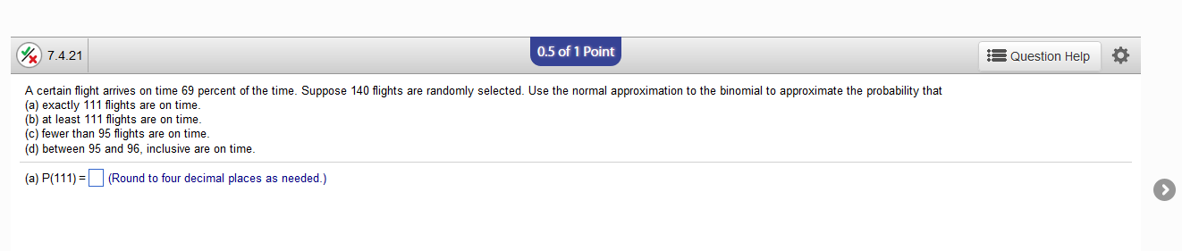 Solved A certain flight arrives on time 69 percent of the | Chegg.com Solved A certain flight arrives on time 69 percent of the | Chegg.com