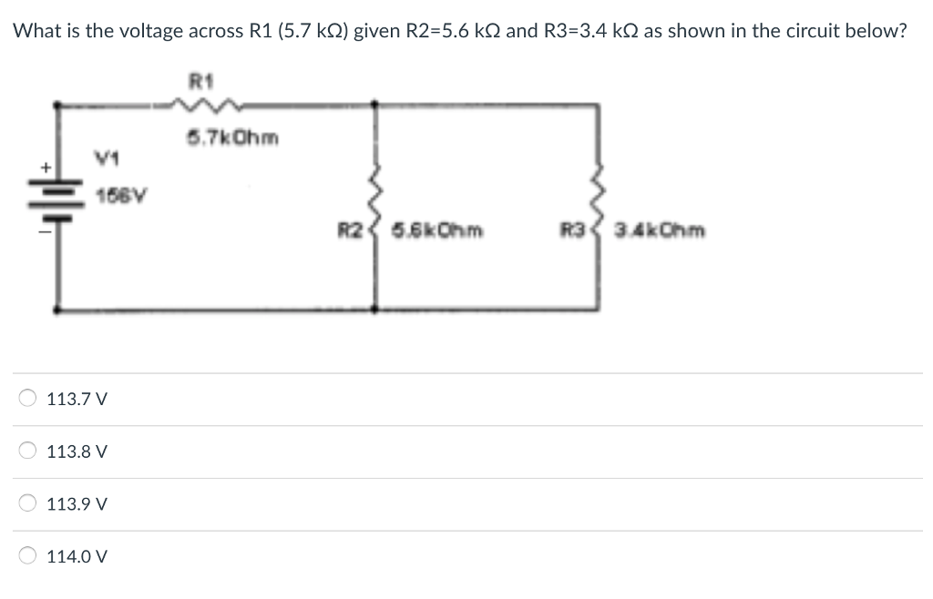 Solved What is the voltage across R1 (5.7 k Ohm) given R2 = | Chegg.com