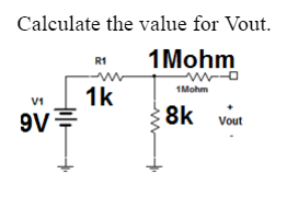Solved Calculate the value for Vout. | Chegg.com