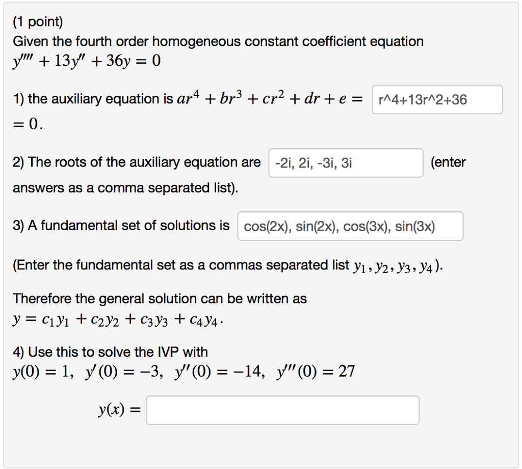 Solved Given the fourth order homogeneous constant | Chegg.com