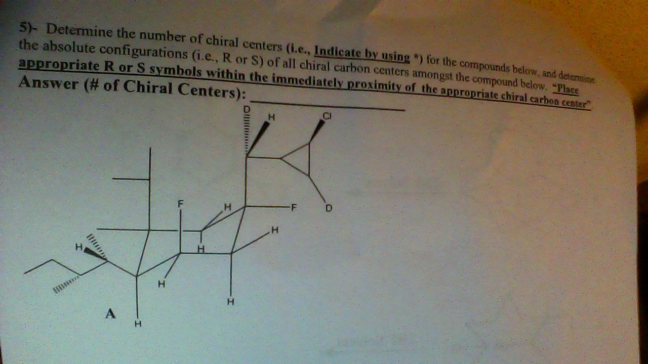 Solved 5)- Determine the number of chiral centers (i.c., | Chegg.com
