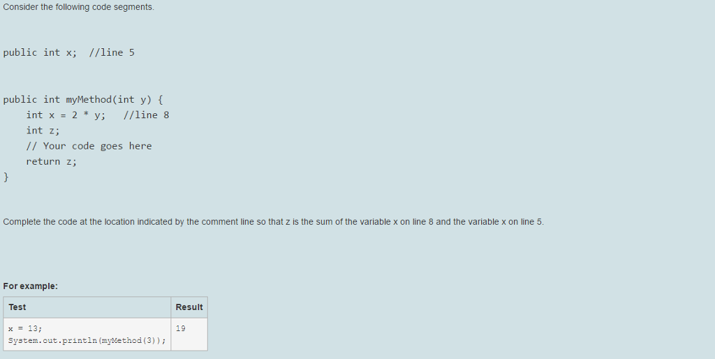 Solved Consider the following code segments. public int | Chegg.com